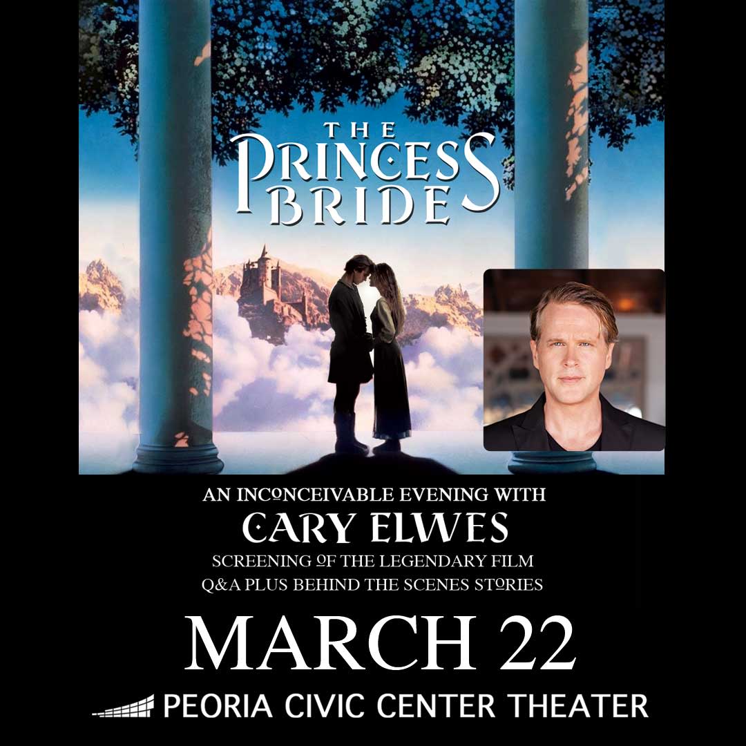 The Princess Bride: An Inconceivable Evening with Cary Elwes - Discover ...